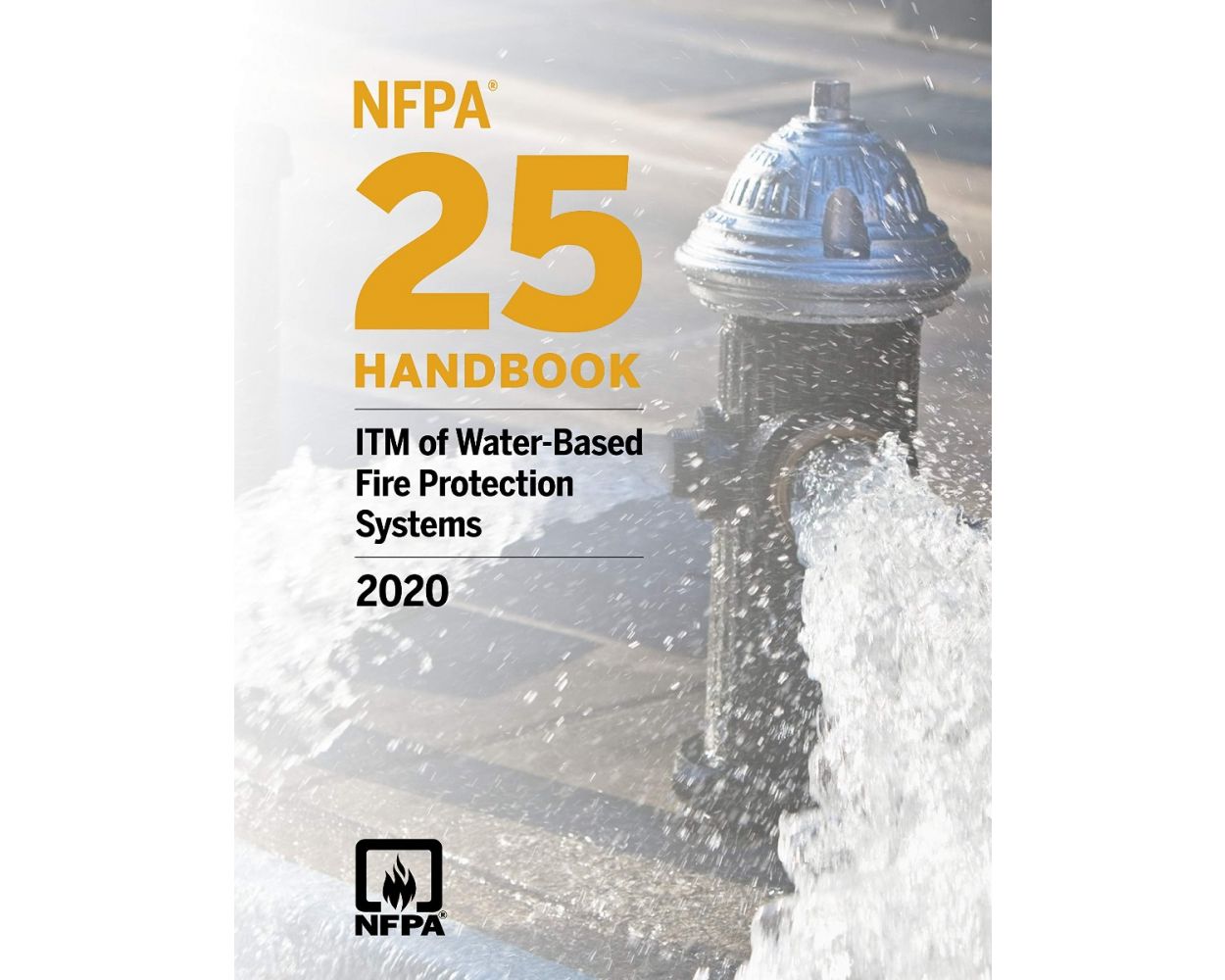 NFPA 25, ITM of Water-Based Fire Protection Systems Handbook