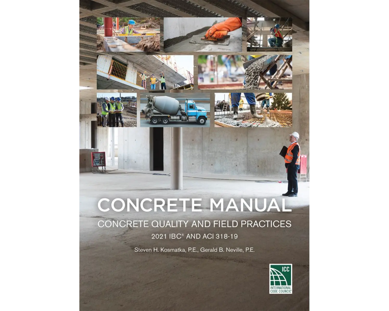 Buy Concrete Manual: Concrete Quality and Field Practices 2021 IBC and ...
