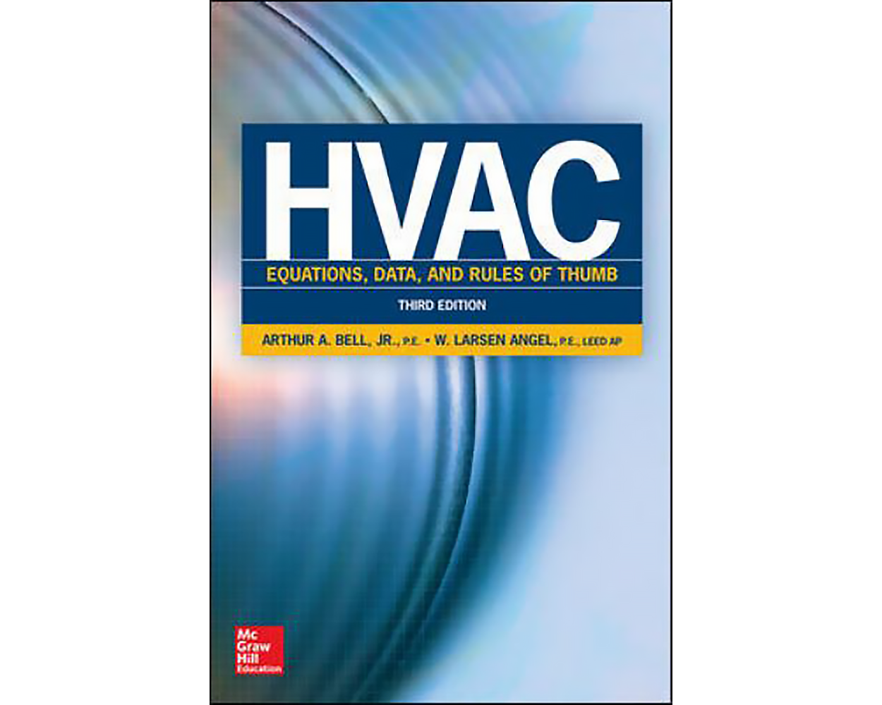 HVAC Equations, Data, and Rules of Thumb, Third Edition: Builder's Book ...