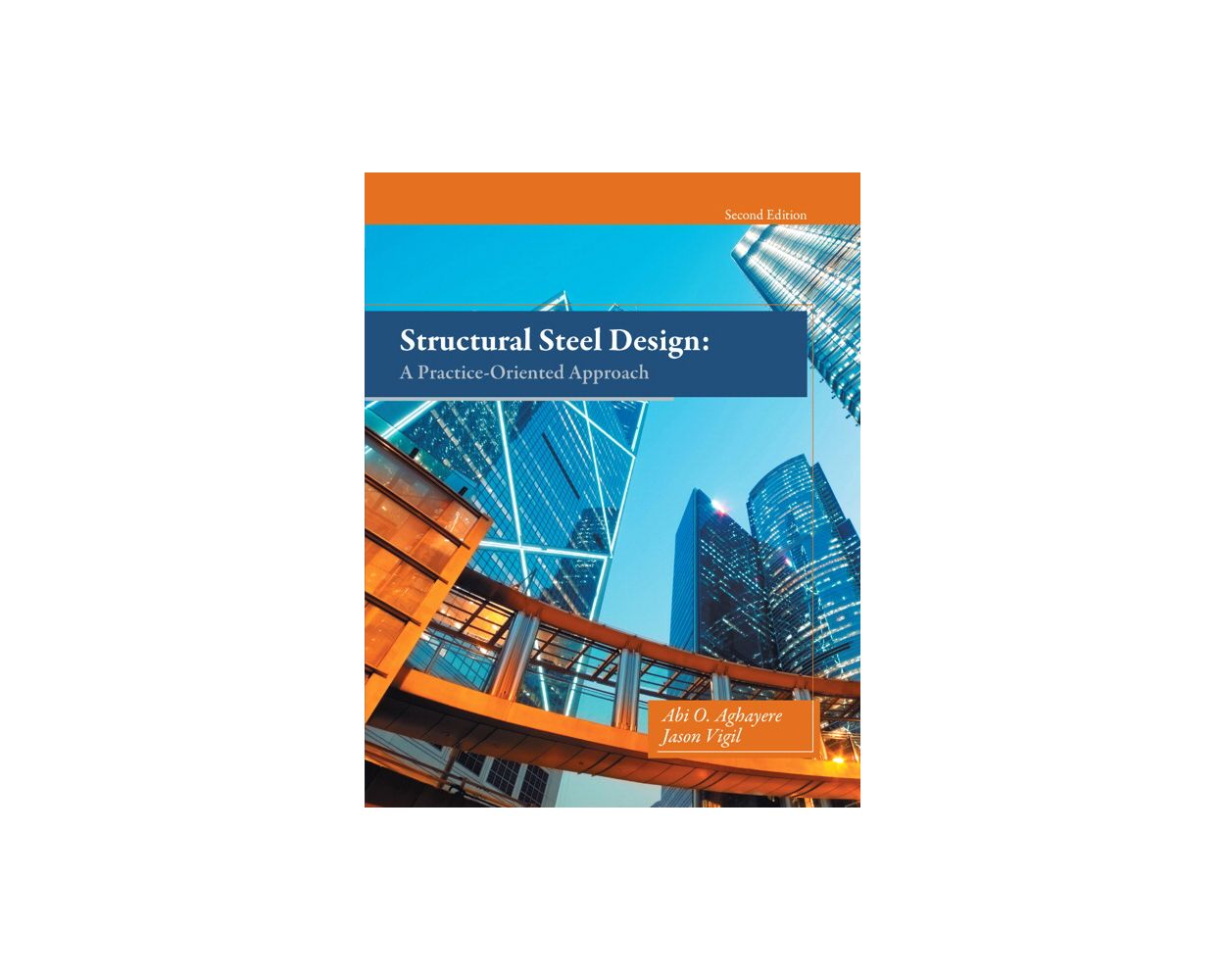 Structural Steel Design A Practice Oriented Approach 2nd Edition Builders Book Inc Bookstore