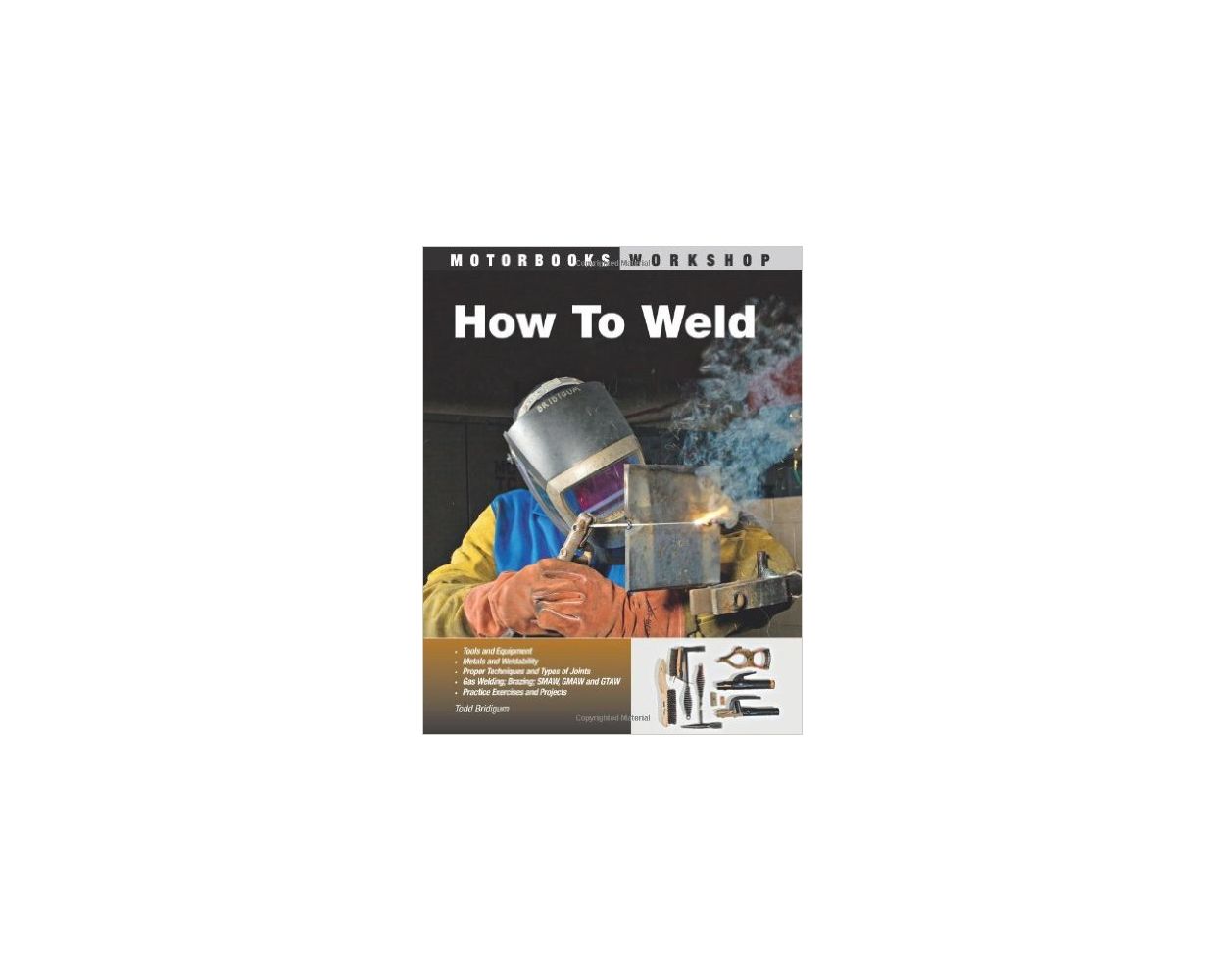 How To Weld (Motorbooks Workshop) 1st Edition: Builder's Book, Inc ...