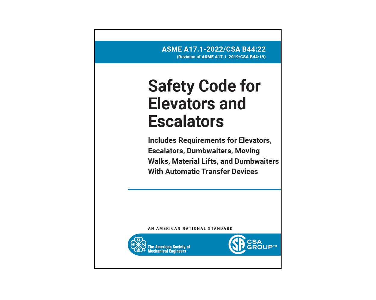 A17.1/CSA B44 - 2022 Safety Code for Elevators and Escalators