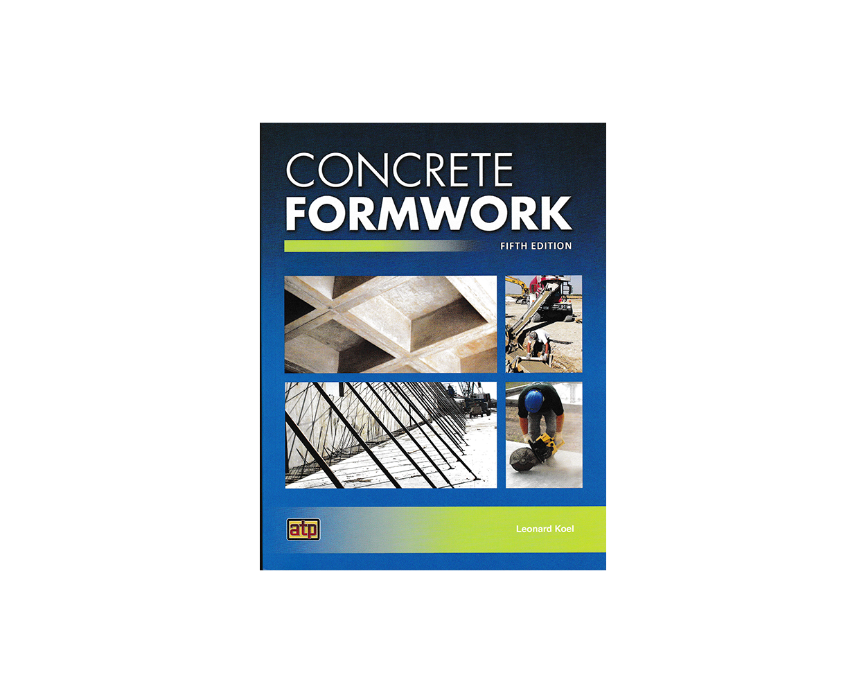 Concrete Formwork 5th Edition: Builder's Book, Inc.Bookstore