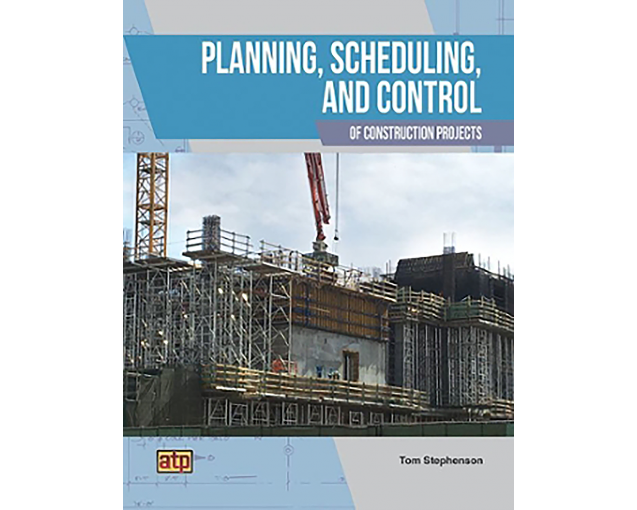 Planning, Scheduling, and Control of Construction Projects (Pre-Order ...