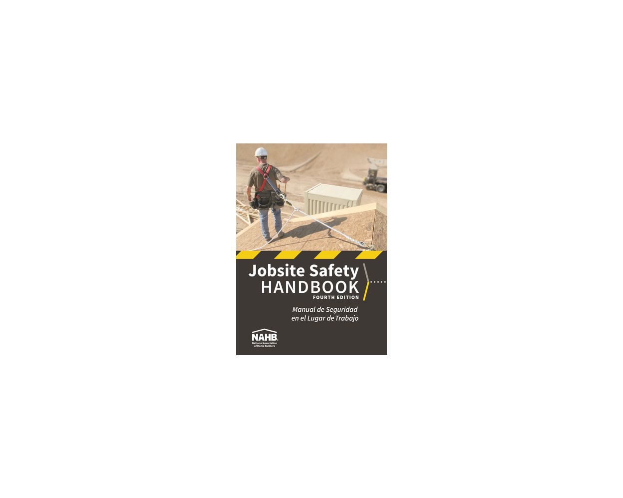 Buy NAHB Jobsite Safety Handbook, English-Spanish, Fourth Edition ...