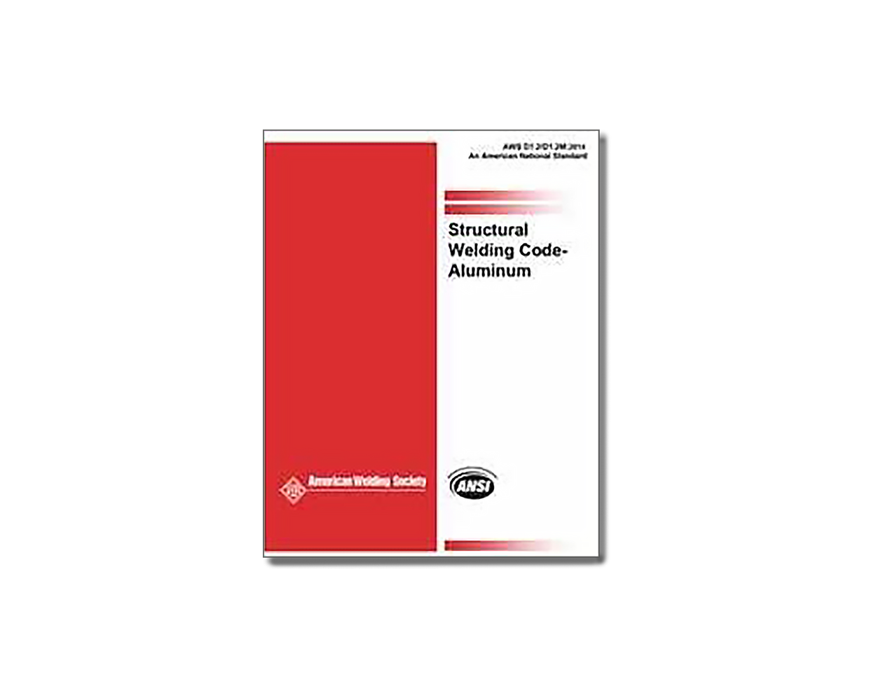 AWS D1.2- 2014 Structural Welding Code - Aluminum: Builder's Book, Inc ...