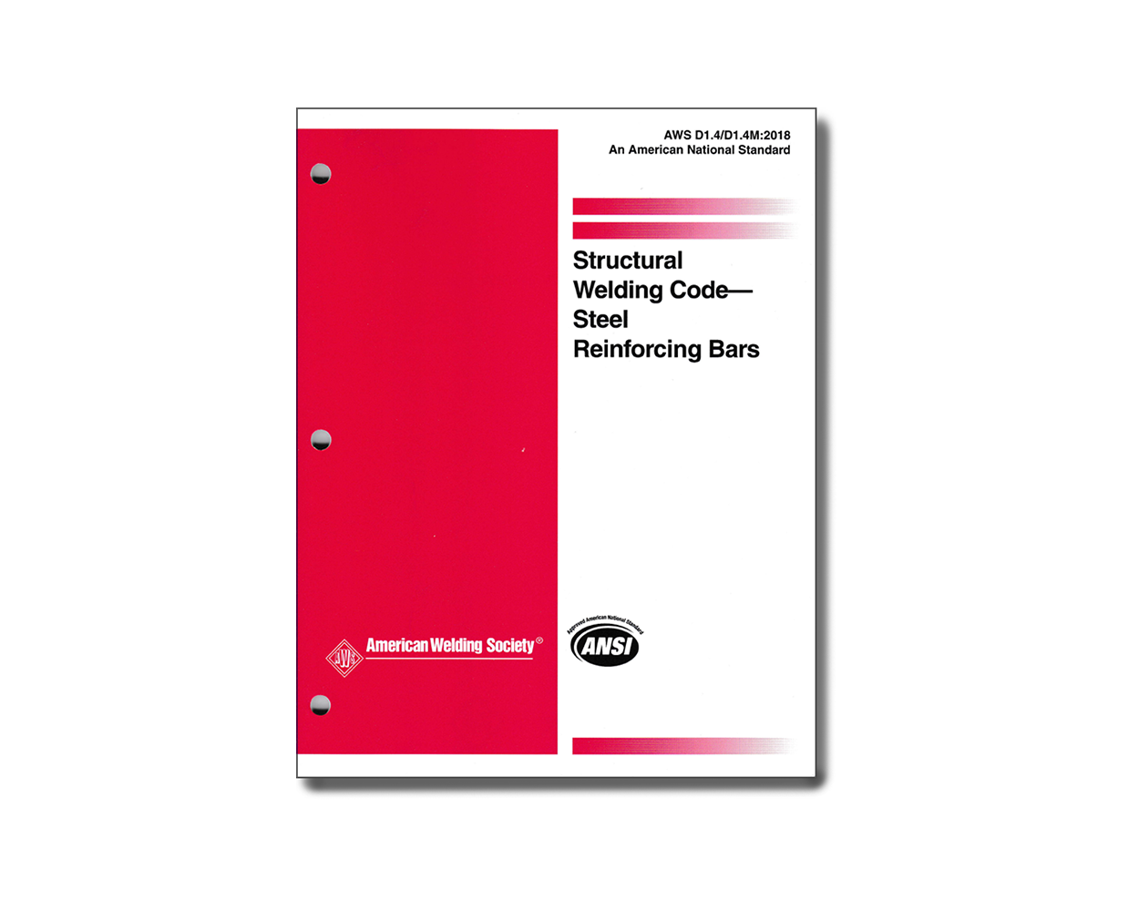 AWS D1.4-2018: Structural Welding Code - Reinforcing Steel