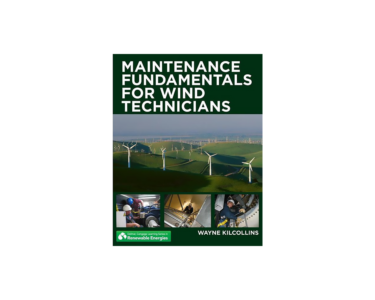 Maintenance Fundamentals for Wind Technicians: Builder's Book, Inc ...