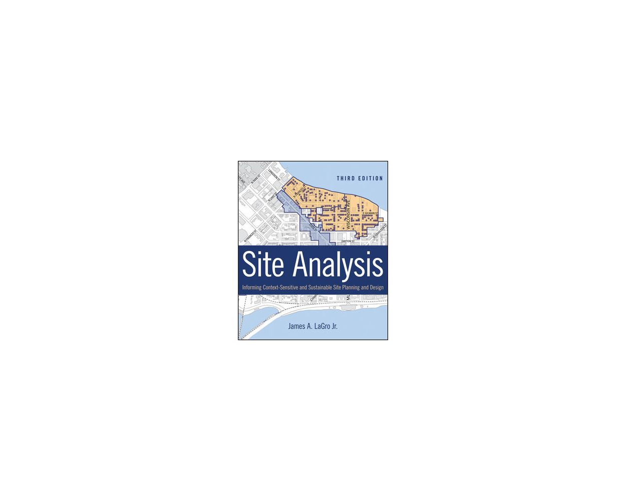 Site Analysis: Informing Context-Sensitive and Sustainable Site ...