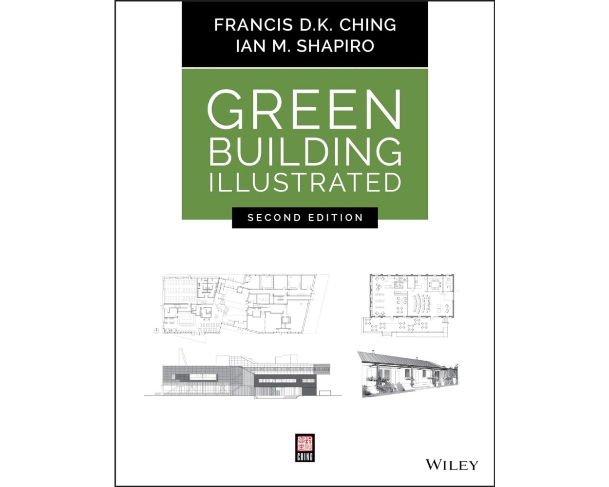 Buy Green Building Illustrated, 2nd Edition | Buildersbook.com