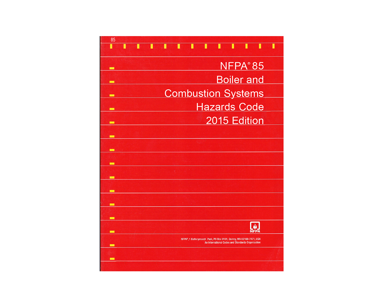 2015 NFPA 85: Boiler and Combustion Systems Hazards Code: Builder's ...