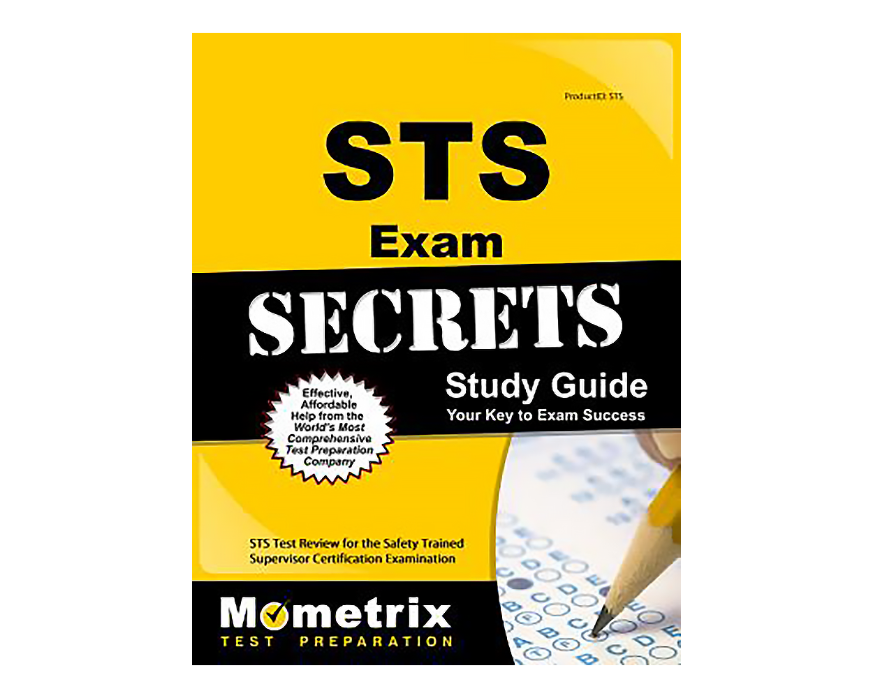 STS Exam Secrets Study Guide: STS Test Review for the Safety Trained ...