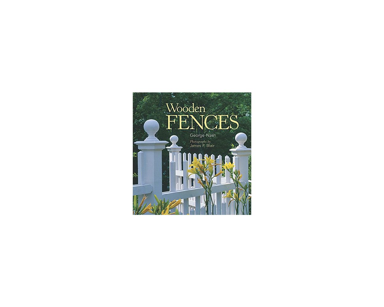 Wooden Fences: Builder's Book, Inc.Bookstore