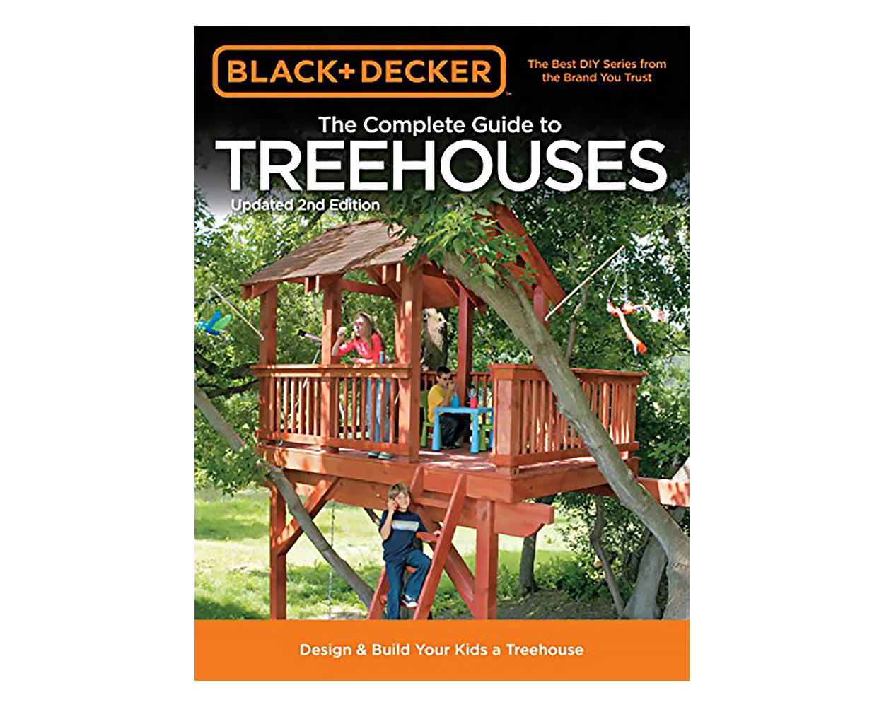 Black & Decker The Complete Guide to Treehouses, 2nd edition