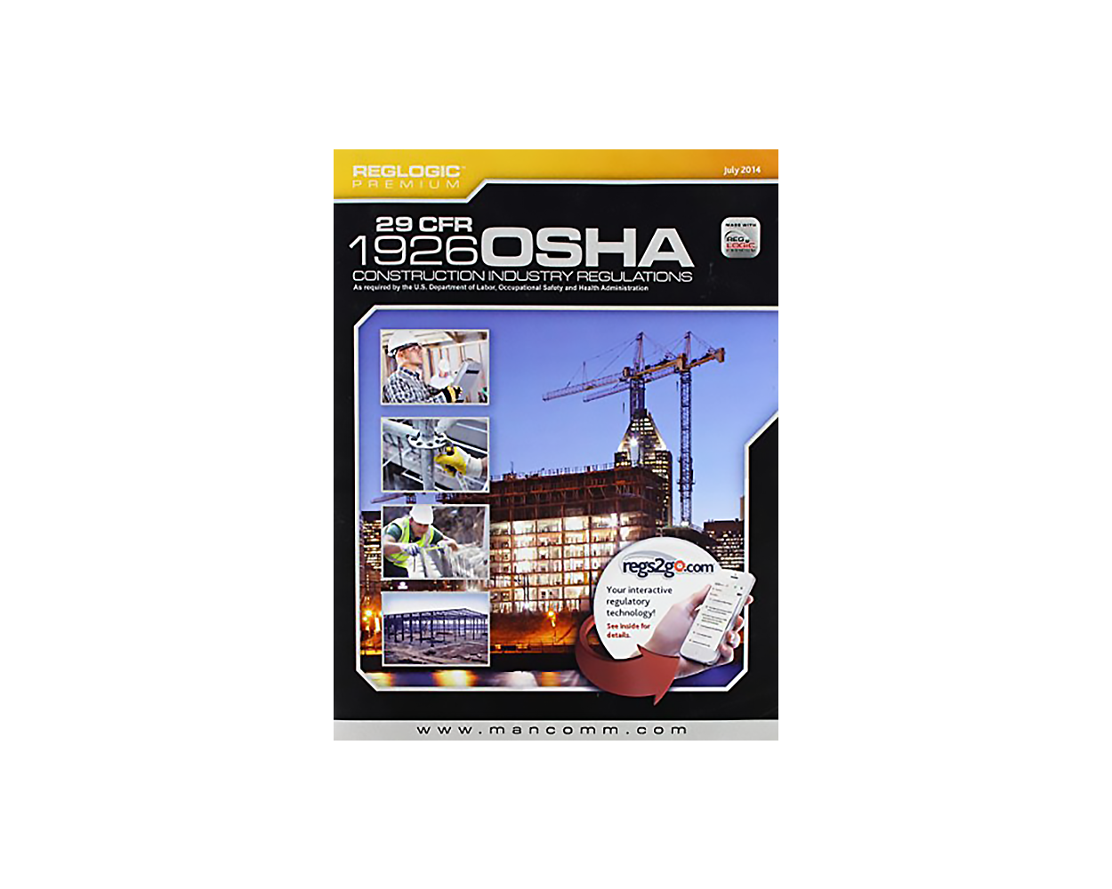 29 CFR 1926 OSHA Construction Industry Regulations, July 2014 Edition ...