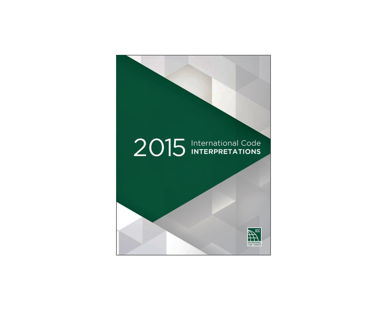 2015 International Code Interpretations: Builder's Book, Inc.Bookstore