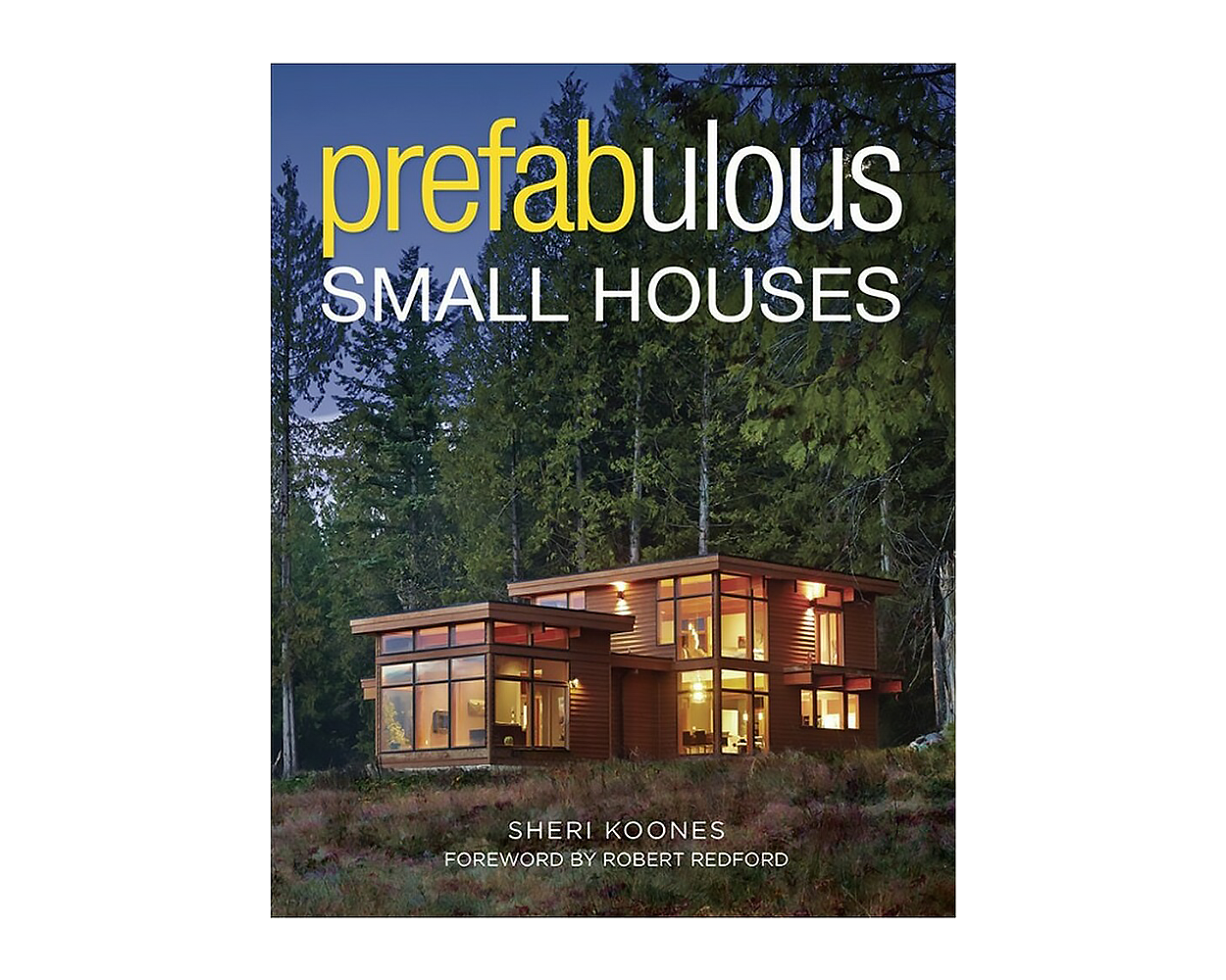 Prefabulous Small Houses: Builder's Book, Inc.Bookstore