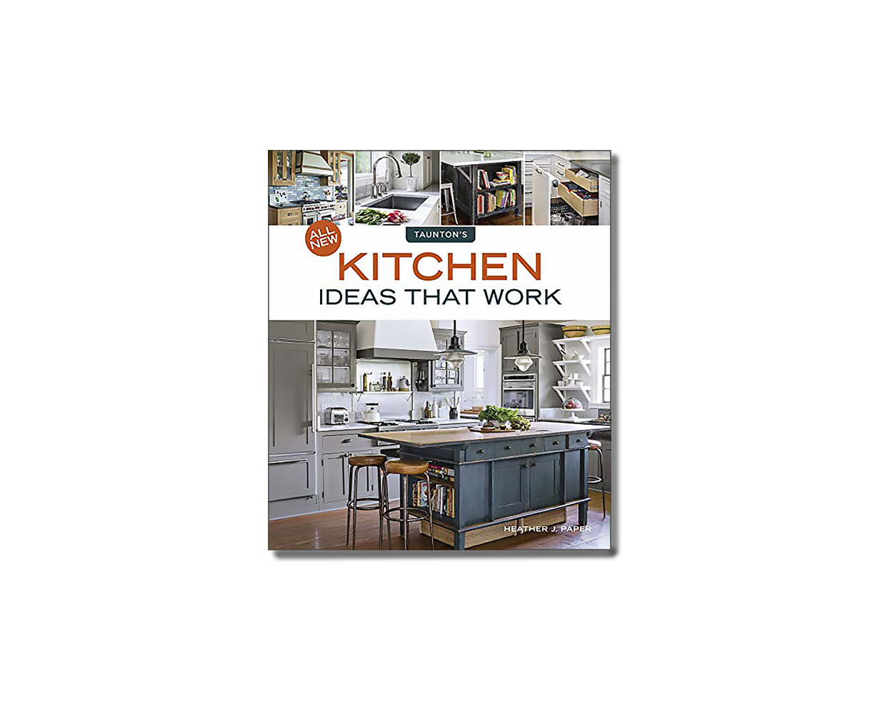 All New Kitchen Ideas that Work: Builder's Book, Inc.Bookstore