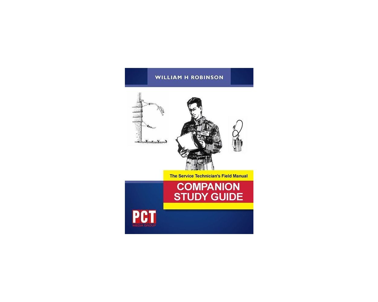 PCT Companion Study Guide for The Service Technician's Field Manual ...