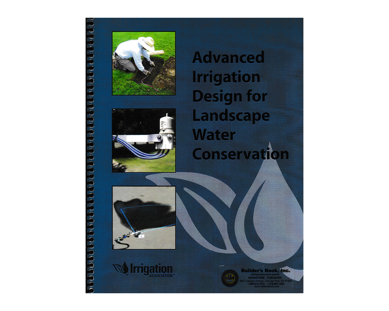 Advanced Irrigation Design for Water Conservation: Builder's Book, Inc ...