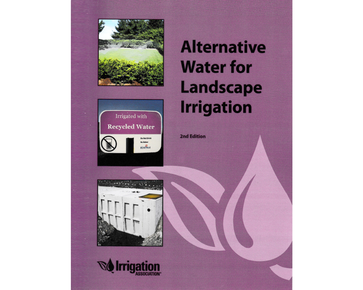 Alternative Water for Landscape Irrigation, 2nd Edition