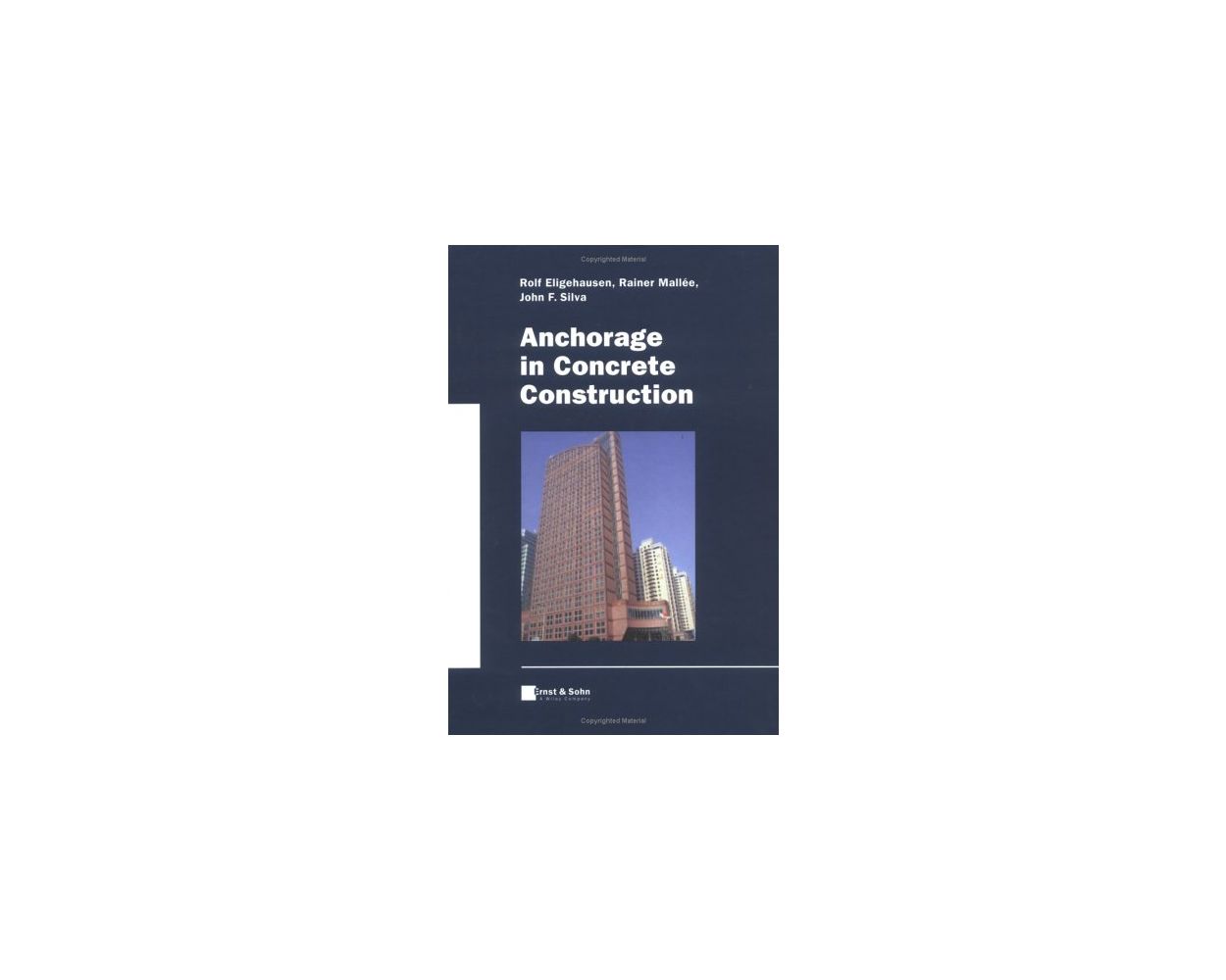 Anchorage in Concrete Construction: Builder's Book, Inc.Bookstore