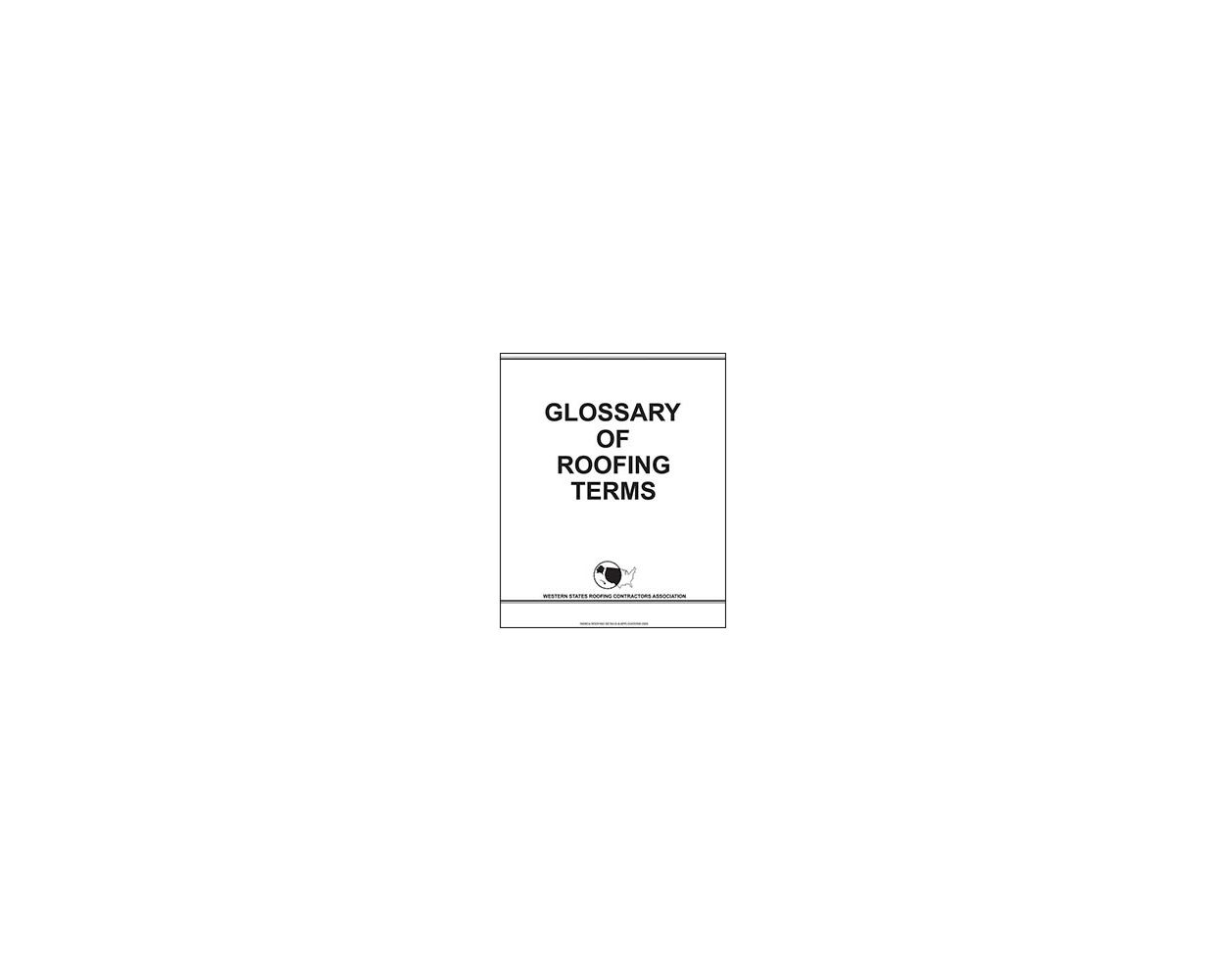 WSRCA Glossary of Roofing Terms.: Builder's Book, Inc.Bookstore