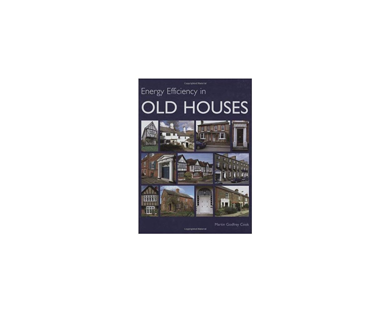 Energy Efficiency in Old Houses: Builder's Book, Inc.Bookstore