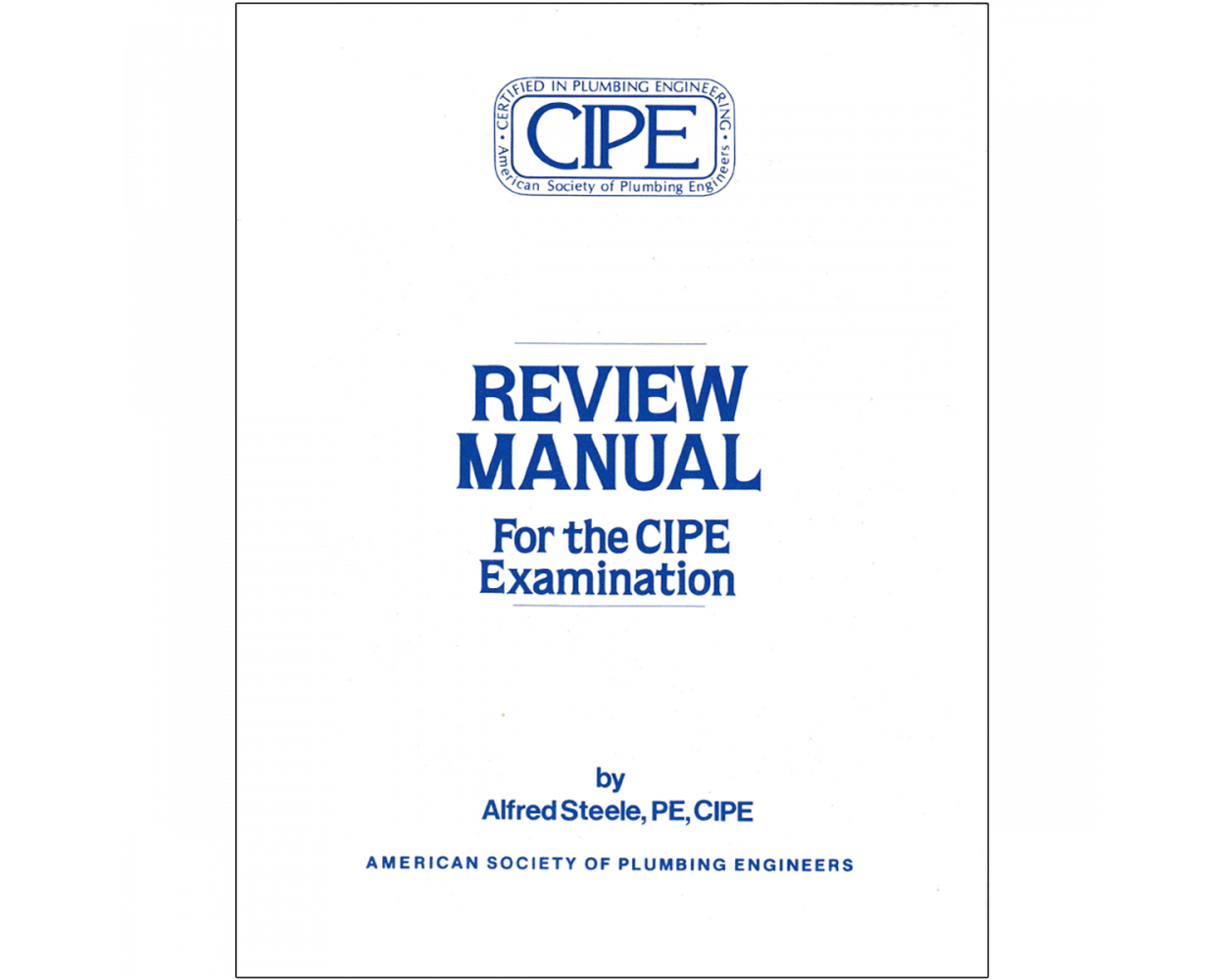 Review Manual For The CIPE Examination: Builder's Book, Inc.Bookstore