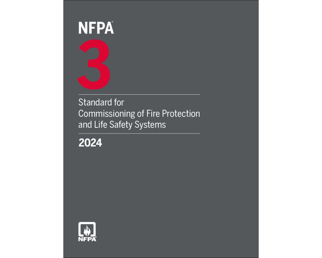 NFPA 3, Standard for Commissioning of Fire Protection and Life Safety ...