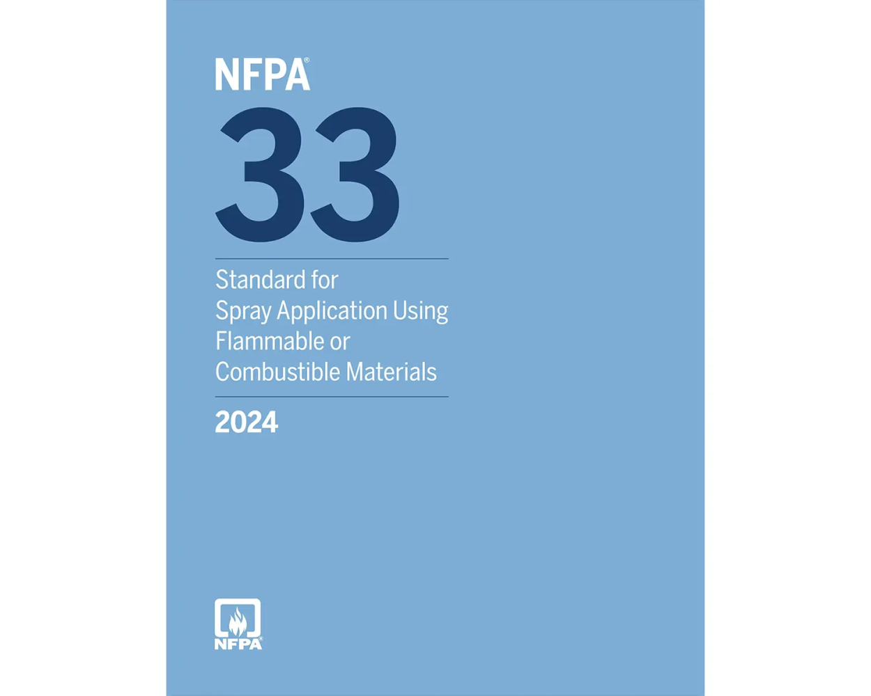 NFPA 33 Spray Application Using Flammable or Combustible Materials ...