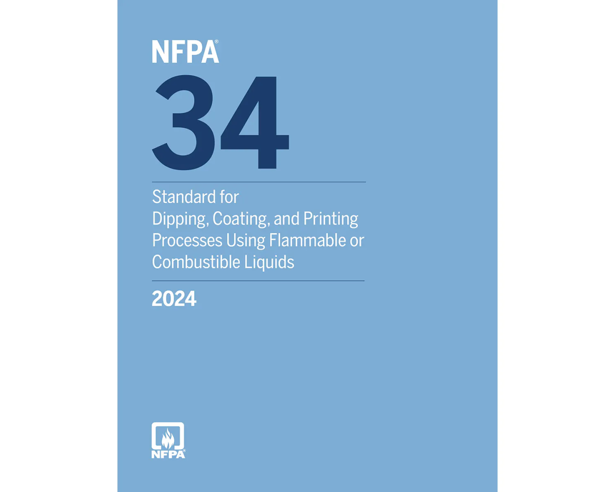 NFPA 34, Standard for Dipping, Coating, and Printing Processes Using ...