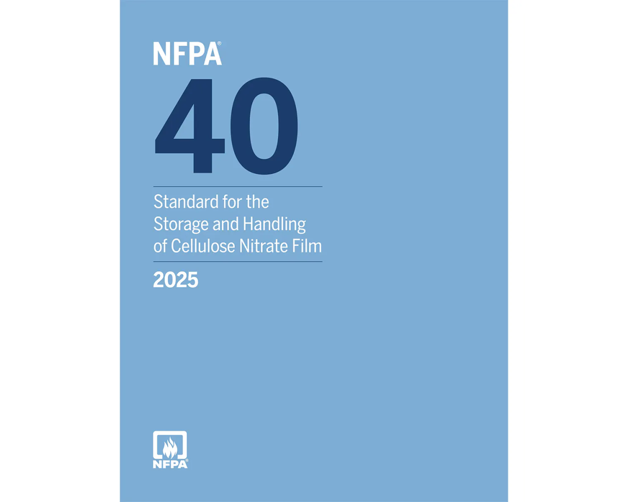 NFPA 40, Standard for the Storage and Handling of Cellulose Nitrate Film