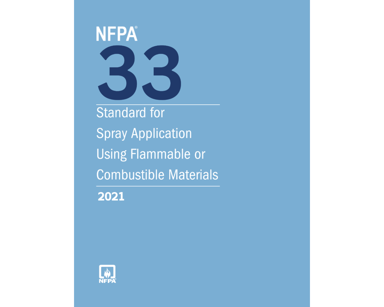 NFPA 33 Spray Application Using Flammable or Combustible Materials ...