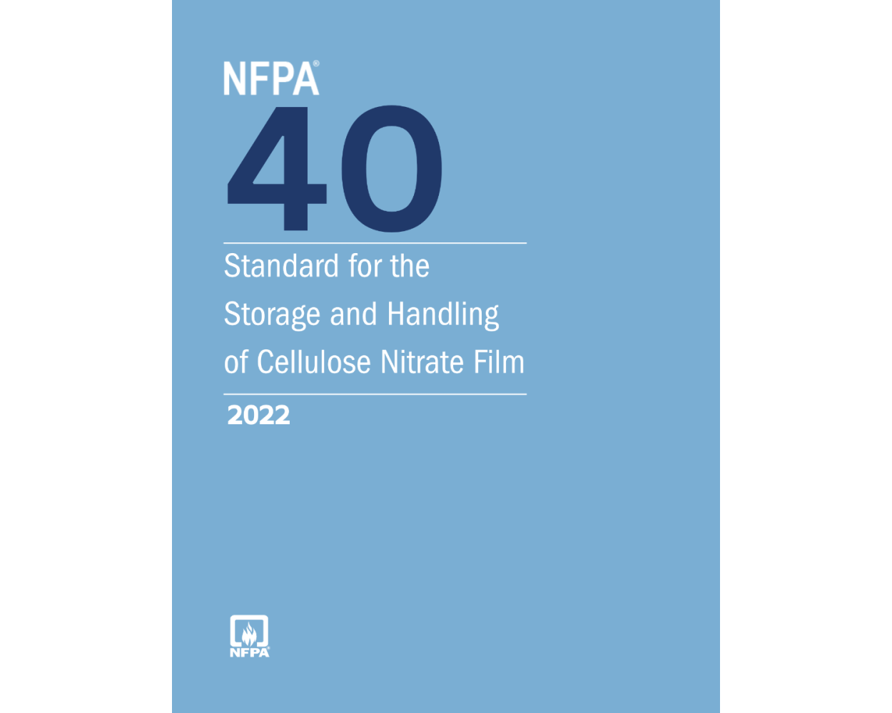 NFPA 40, Standard for the Storage and Handling of Cellulose Nitrate Film