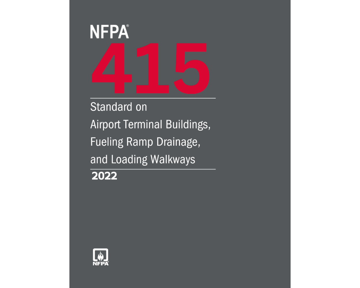 NFPA 415, Standard on Airport Terminal Buildings, Fueling Ramp Drainage ...