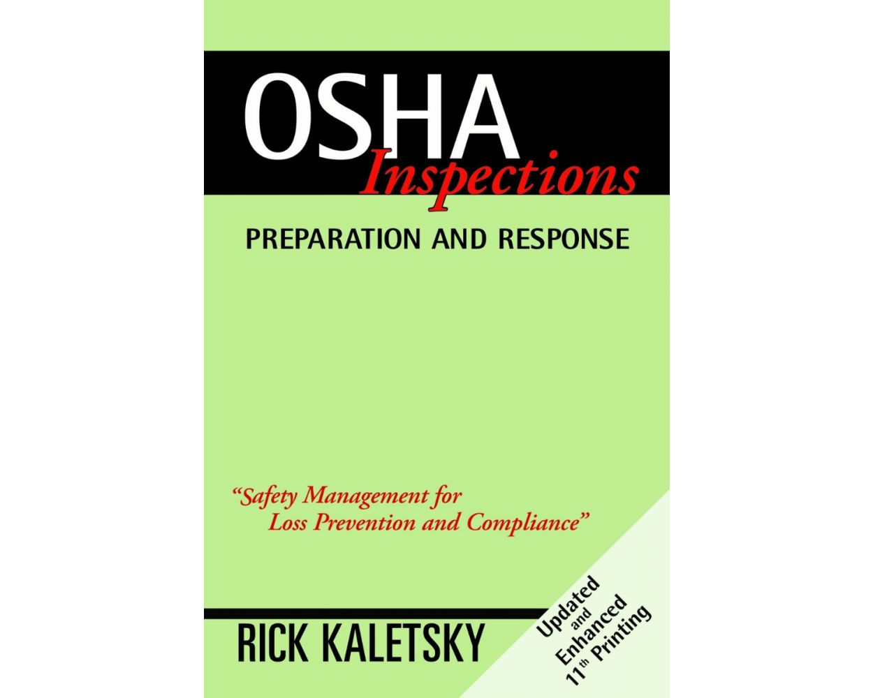OSHA Inspections: Preparation and Response by Rick Kaletsky: Builder's ...