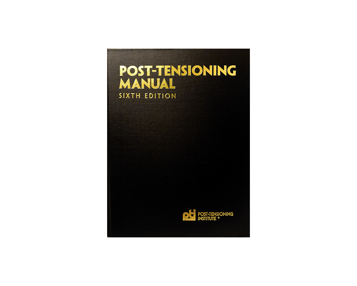 POST TENSIONING MANUAL 6TH EDITION: Builder's Book, Inc.Bookstore