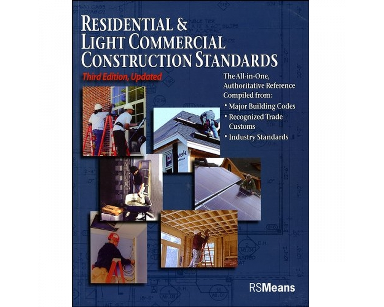 Residential & Light Commercial Construction Standards, 3rd Edition ...