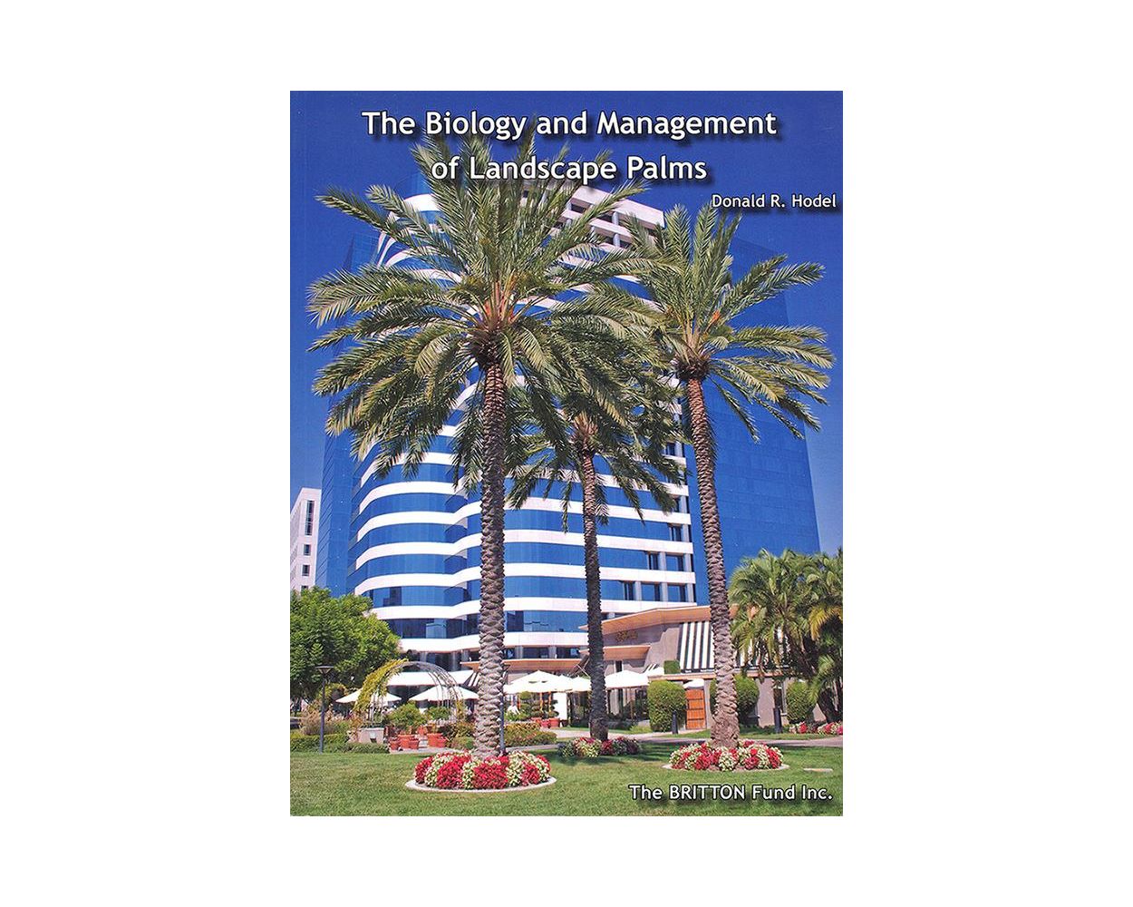 Buy The Biology and Management of Landscape Palms | Buildersbook.com