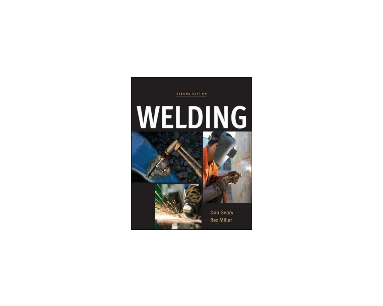 Welding, 2nd Edition by Don Geary and Rex Miller: Builder's Book, Inc ...