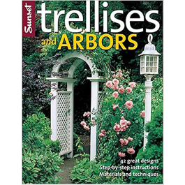 Sunset Trellises And Arbors: Builder's Book, Inc.Bookstore