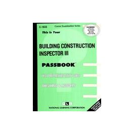 Building Construction Inspector III (Career Examination Series) by Jack ...