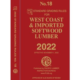 Standard No.18 Grading Rules for West Coast Lumber, Revised 2022