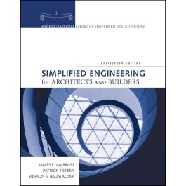 Buy Simplified Engineering for Architects and Builders (Parker/Ambrose ...