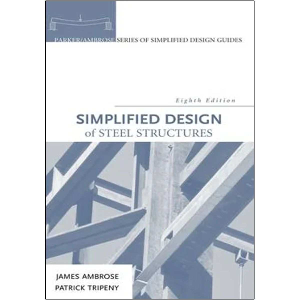 Buy Design of Steel Structures 3/3, Based on AISC360-16 | Buildersbook.com