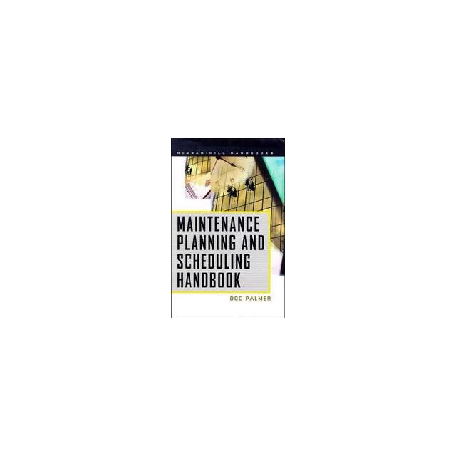 Audel Managing Maintenance Planning and Scheduling: Builder's Book, Inc ...
