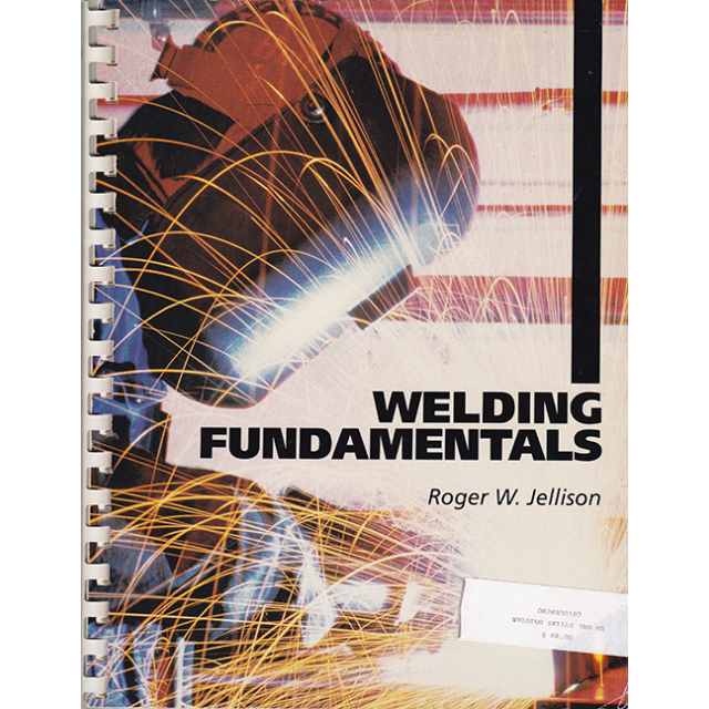 Buy Welding Fundamentals Sixth Edition, Revised, Textbook ...