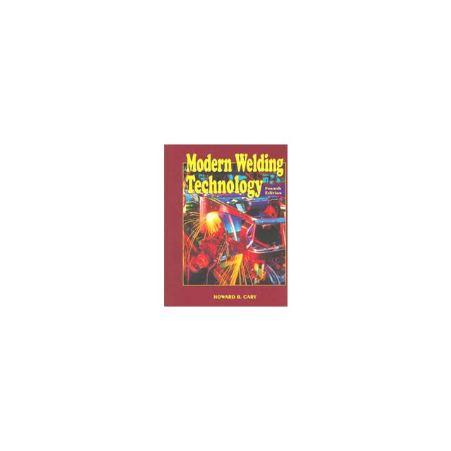 Buy Welding Fundamentals Sixth Edition, Revised, Textbook ...