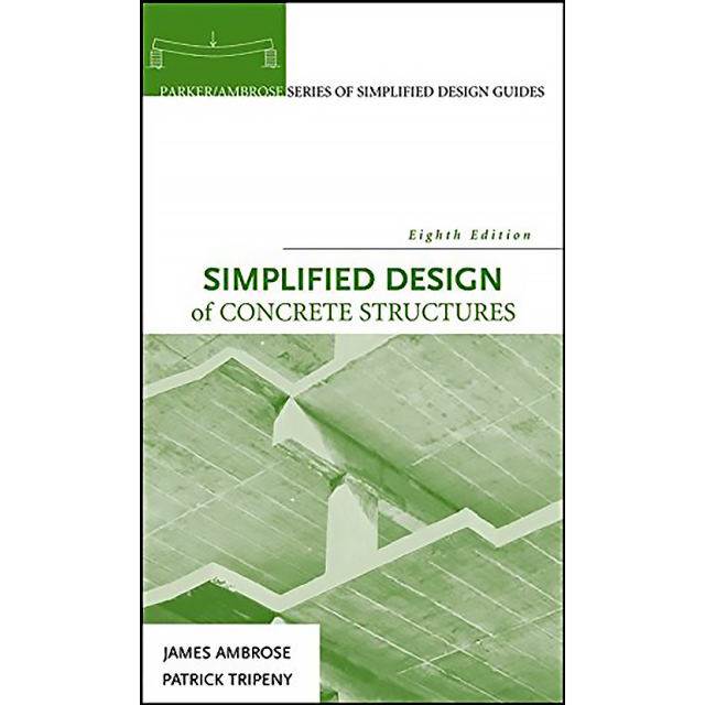 Simplified Design of Building Structures (Parker/Ambrose Series of ...